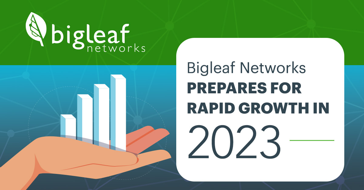 Bigleaf Networks prepares for rapid growth in 2023 - Bigleaf